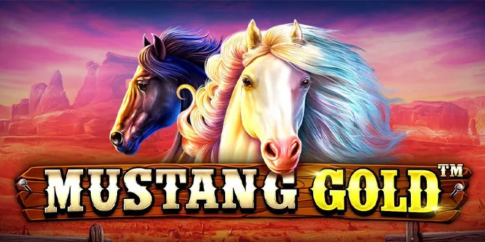 Mustang Gold - Permainan Slot Yang Menghadirkan Sensasi Dunia Koboi ...